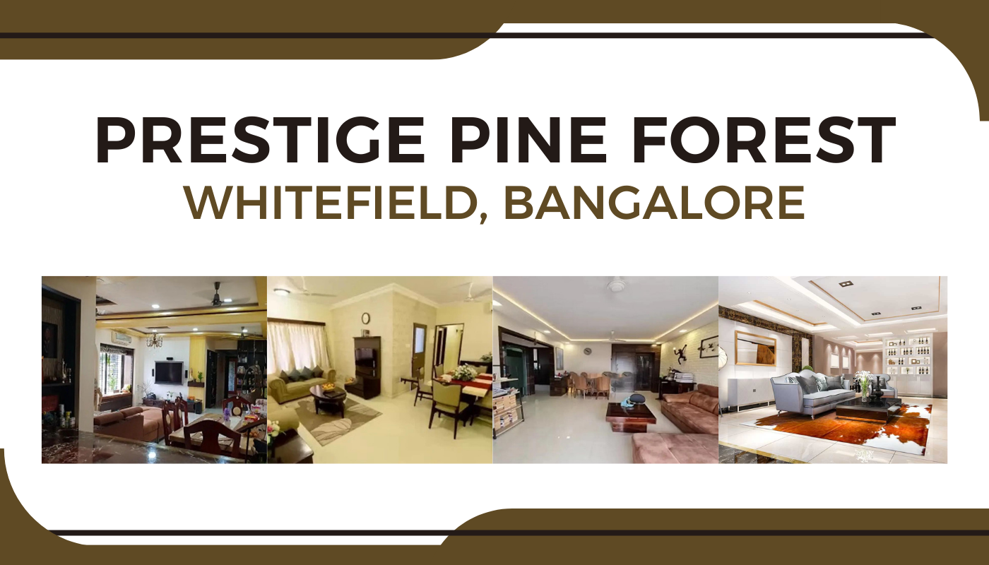 Prestige Pine Forest Bangalore: Best Destination For Living - Real ...