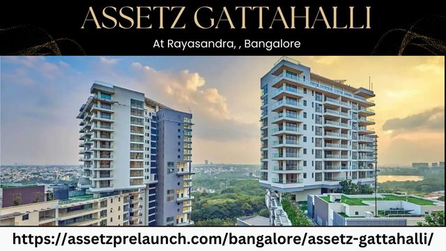 Elegant Homes At Assetz Gattahalli In Rayasandra, Bangalore - Real Estate News Partner